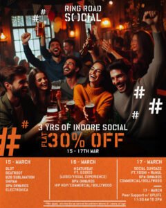 Indore Ring Road SOCIAL 3rd Anniversary Soiree Continues